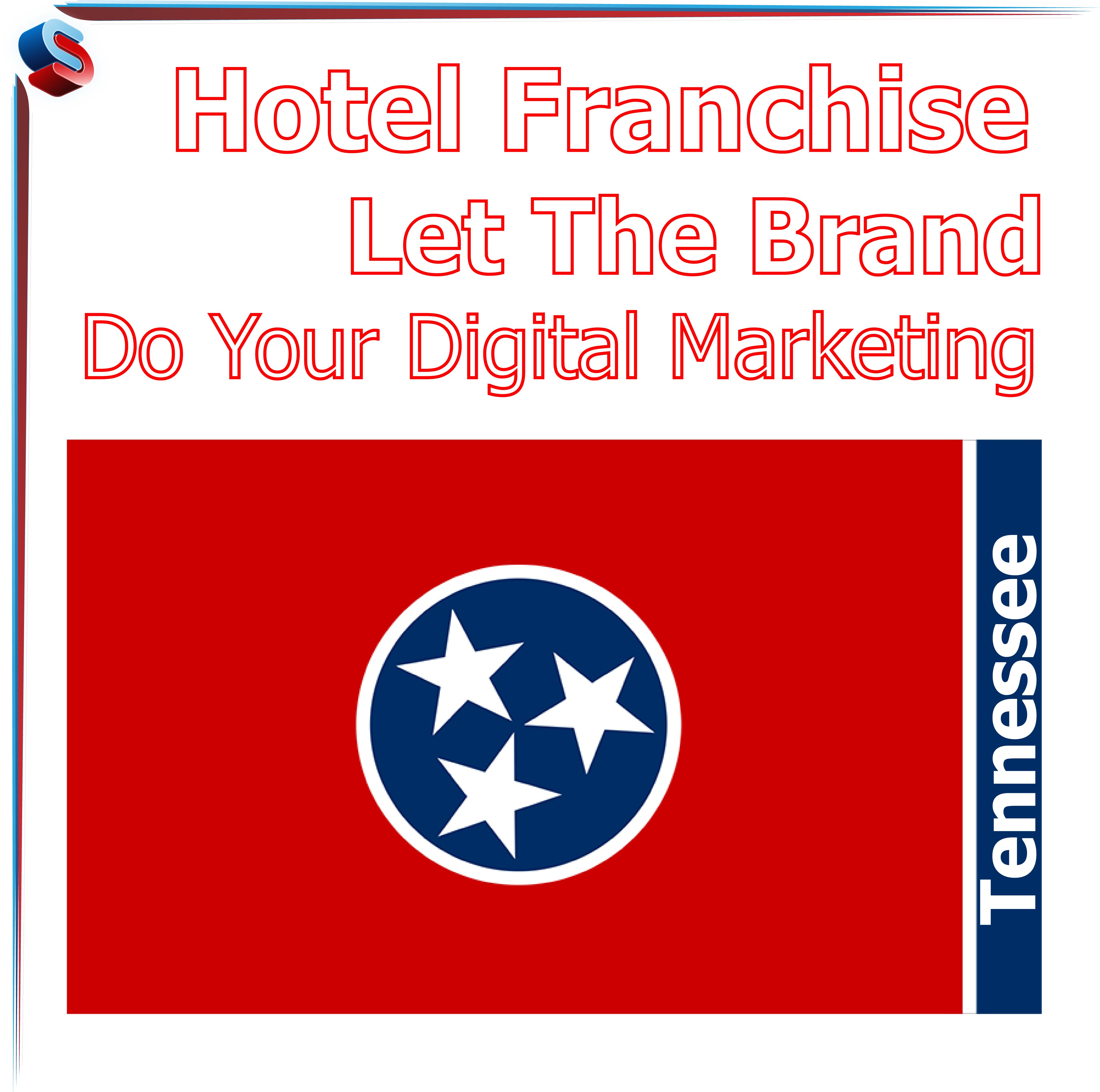 Hotel Franchise Tennessee – Let The Brand Do Your Digital Marketing ...